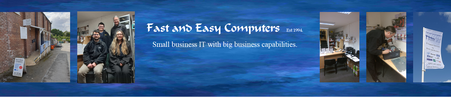 Fast and Easy Computers – IT support and Sales, Stockport, UK